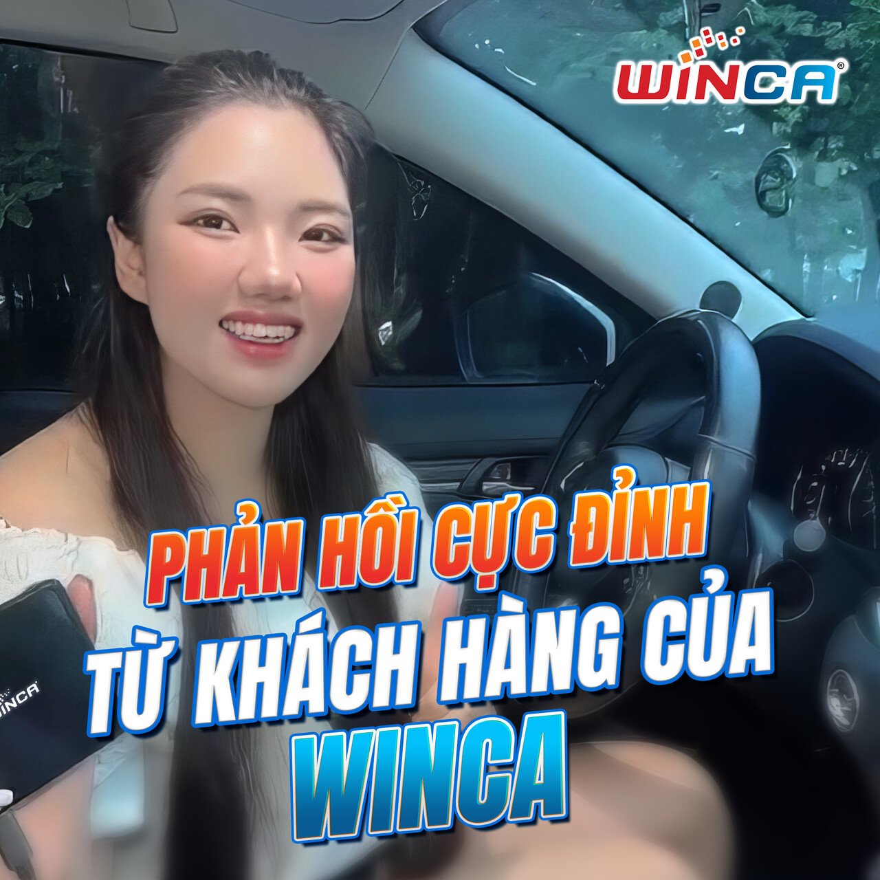 Phản hồi cực đỉnh của khách hàng Winca Việt Nam