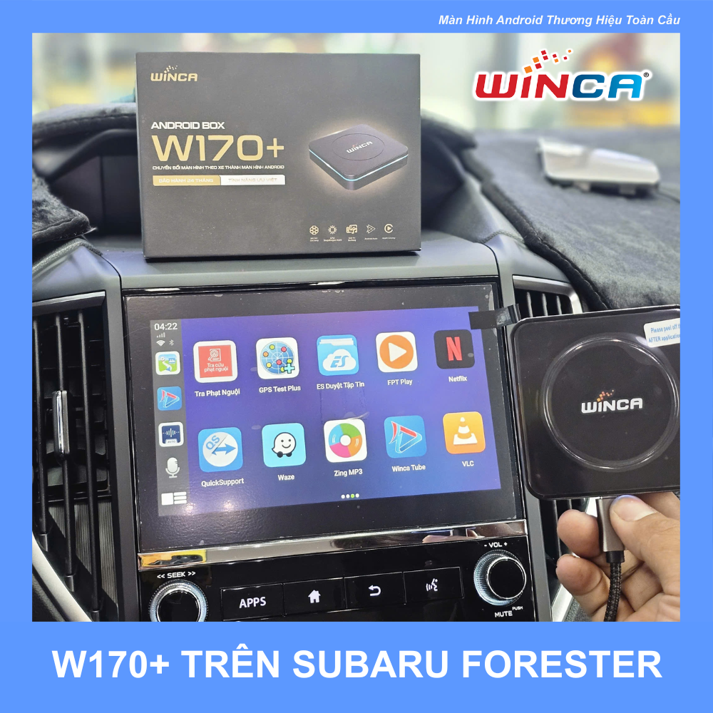 ANDROID BOX W170+ TRÊN SUBARU FORESTER