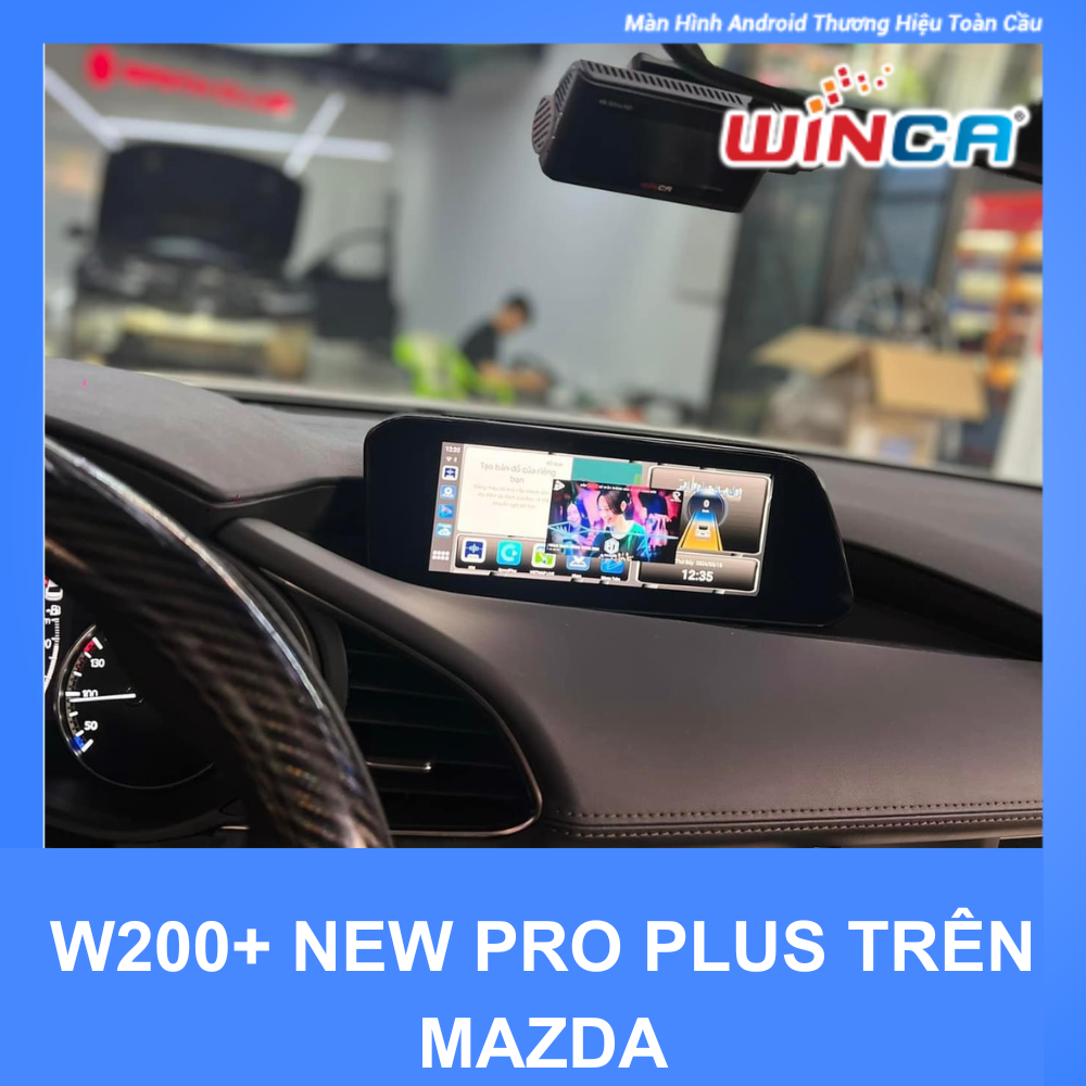 ANDROID BOX W200 NEW PRO PLUS TRÊN MAZDA